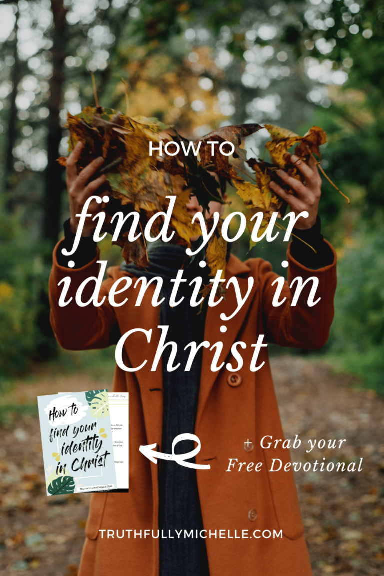 Finding Your Identity in Christ: The Complete Guide | Truthfully, Michelle