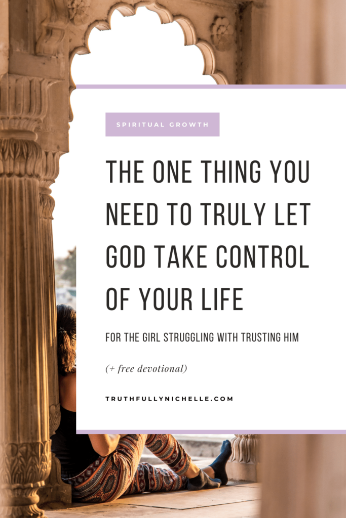 Why Letting Go and Letting God Take Control is Hard | Truthfully, Michelle