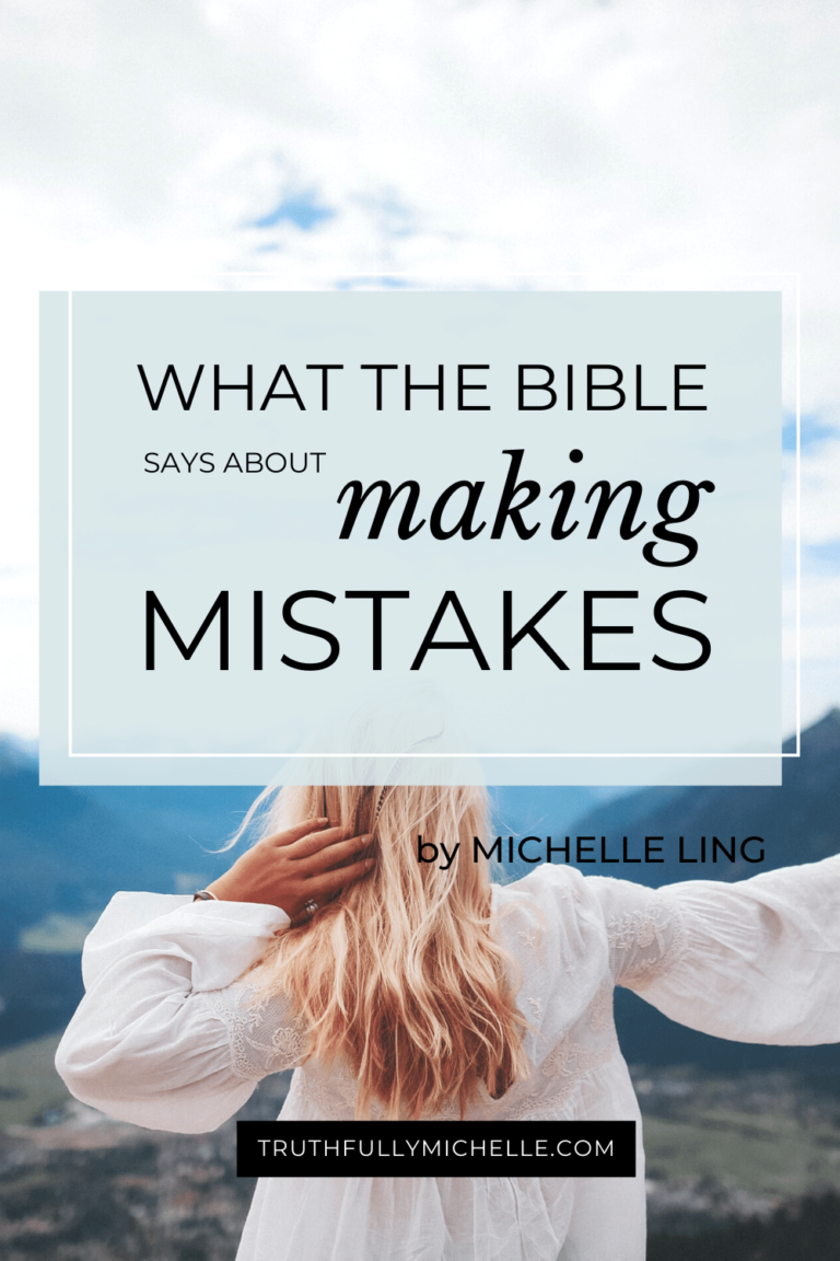 What Does God Say About Mistakes | Truthfully, Michelle