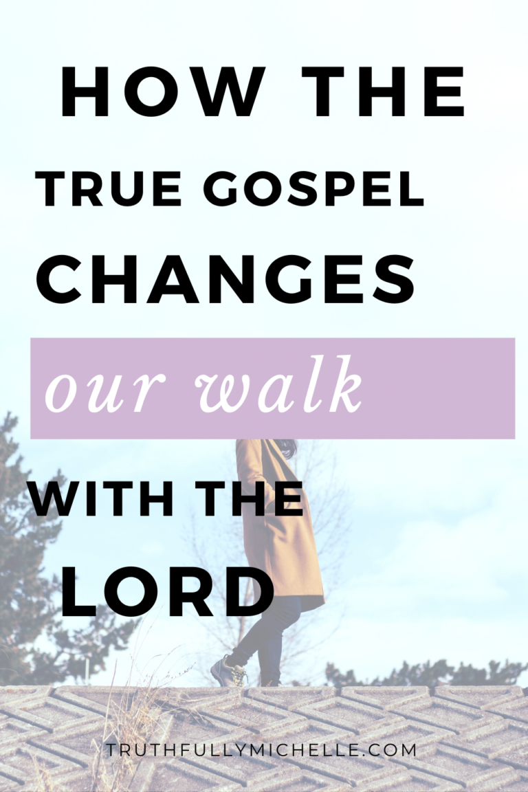 5 Biblical Truths About Walking with God | Truthfully, Michelle