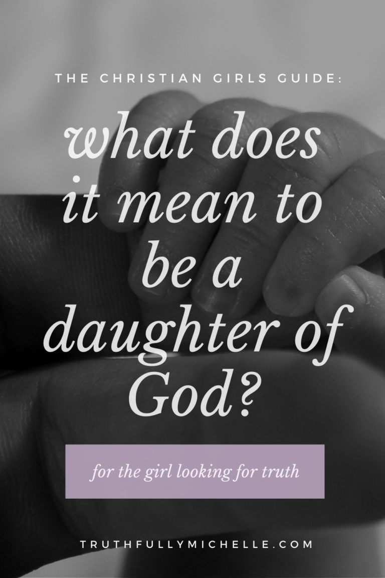 Your Identity: What it Means to Be a Daughter of God | Truthfully, Michelle