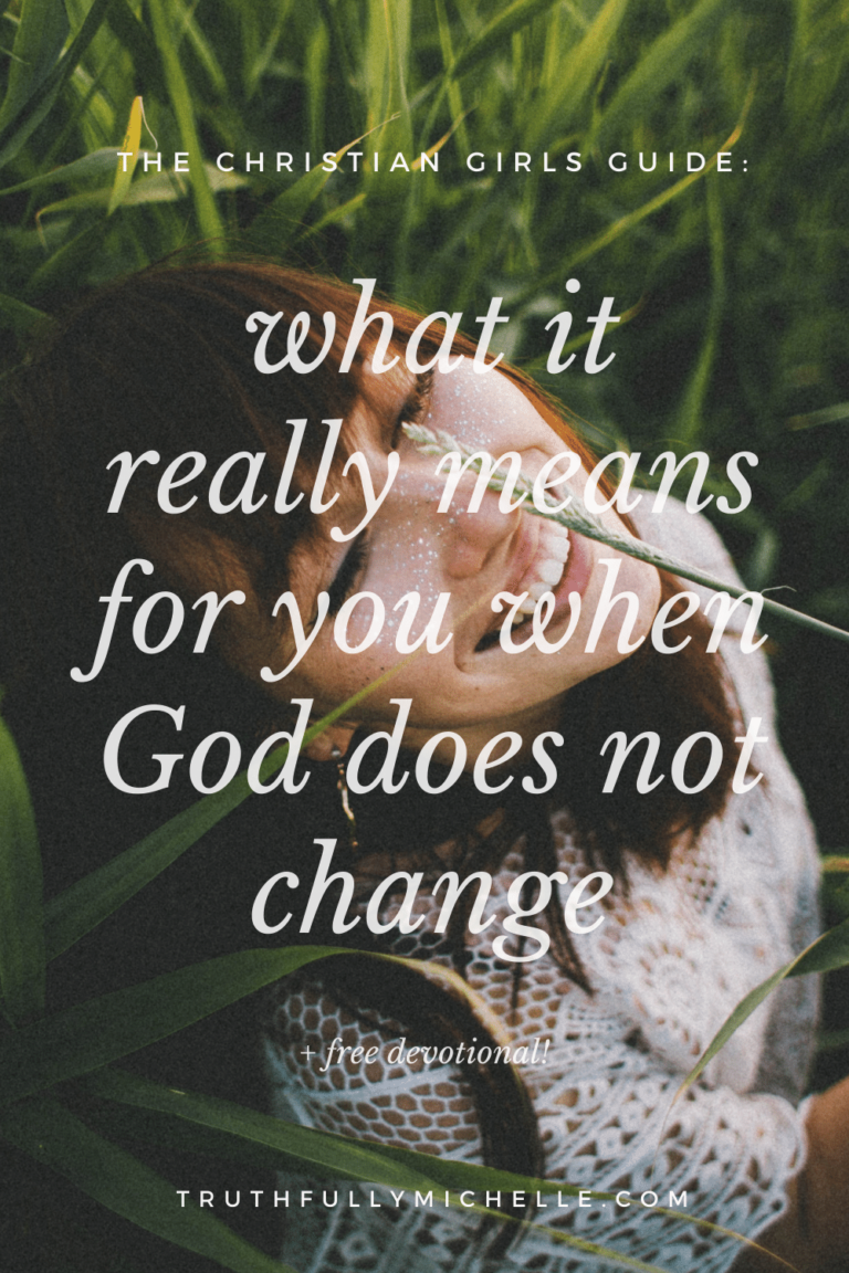 What it Really Means to Have a God Who Does Not Change? | Truthfully ...