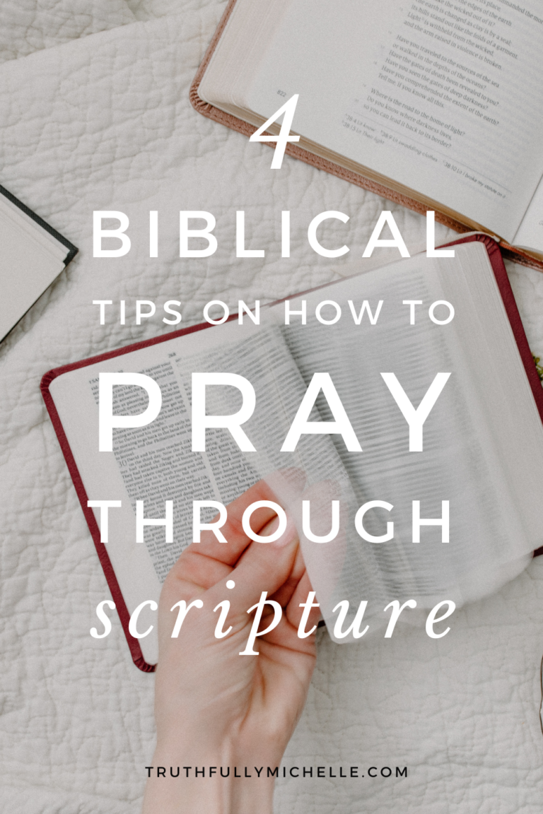 How to Pray the Scriptures | Praying The Word of God | Truthfully, Michelle